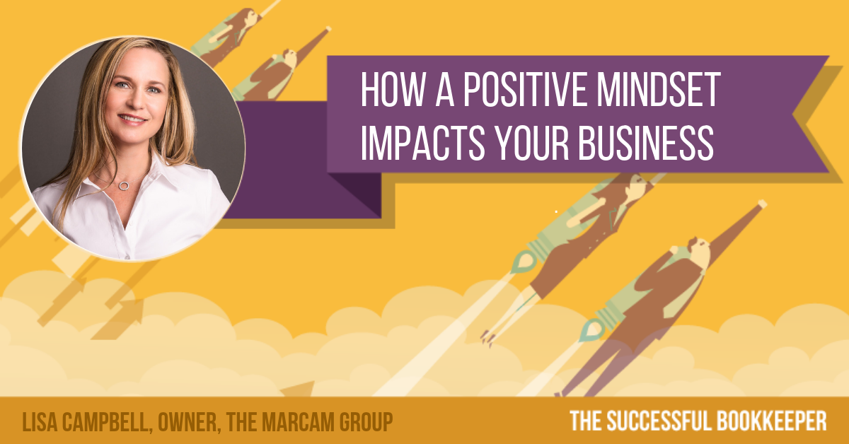 EP141: Lisa Campbell - How A Positive Mindset Impacts Your Business