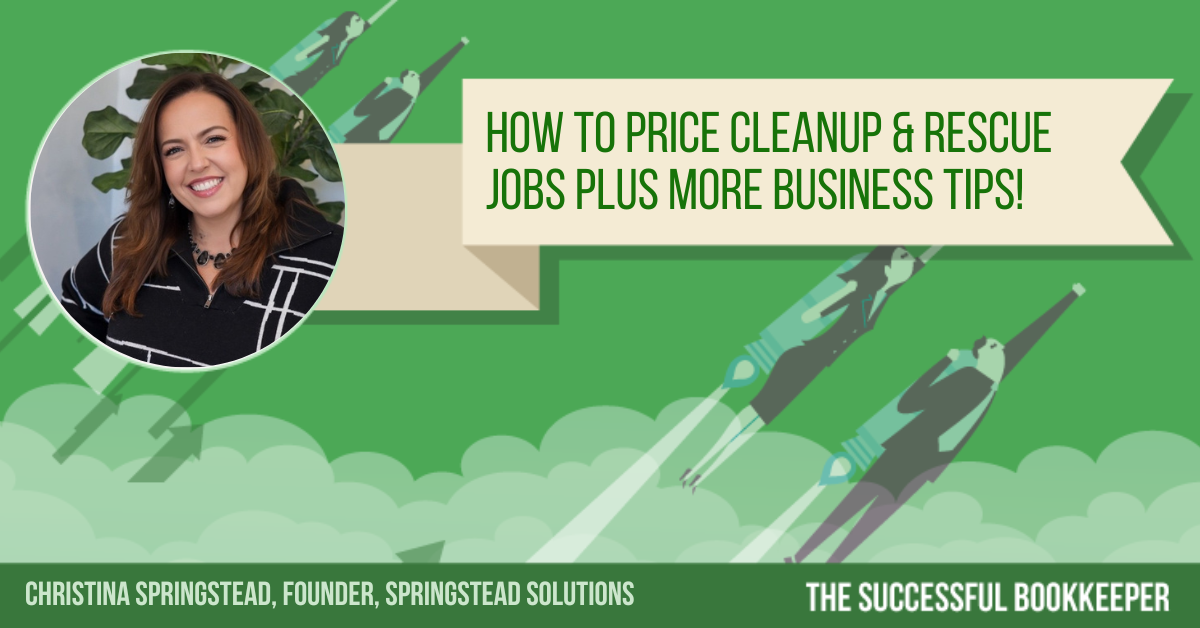 EP475: Christina Springstead - How To Price Cleanup & Rescue Jobs Plus ...