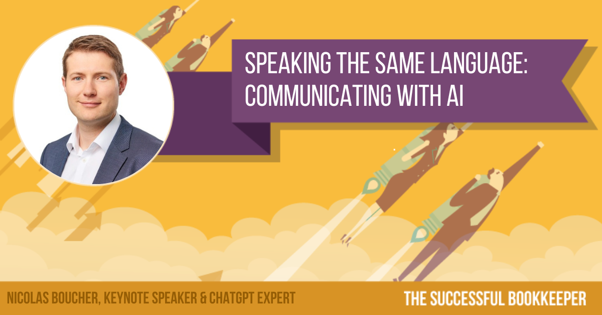 EP385: Nicolas Boucher - Speaking The Same Language: Communicating With AI