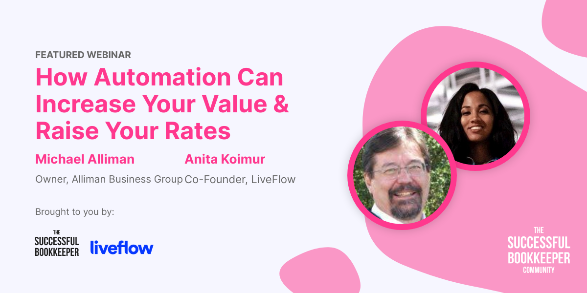 Webinar: How Automation Can Increase Your Value & Raise Your Rates